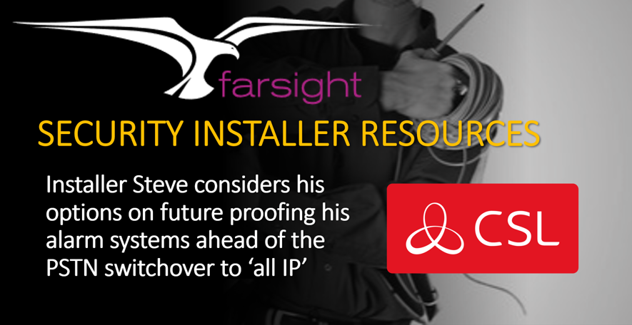 Installer Resources Switching To All Ip With Csl Dualcom Pro Farsight Security Alarm