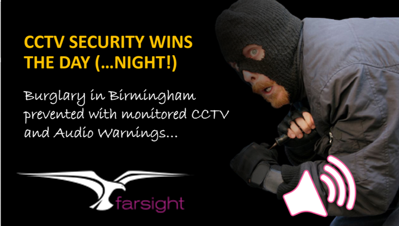 Monitored CCTV in Birmingham wins the day...night! - Farsight Security ...